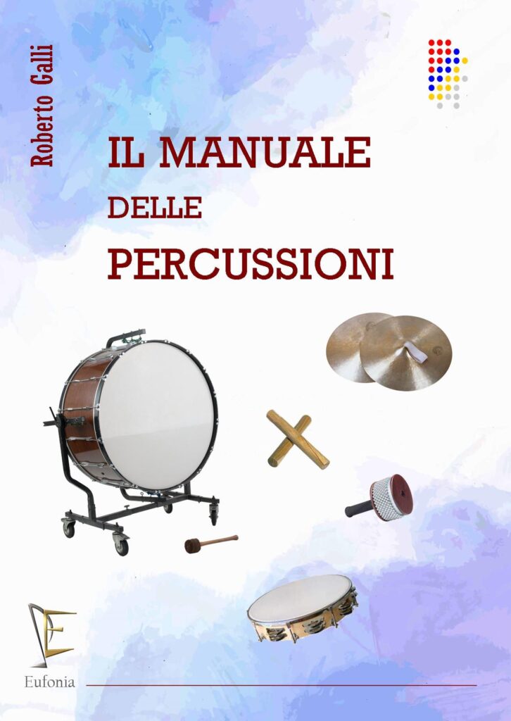 IL MANUALE DELLE PERCUSSIONI – Edizioni Eufonia
